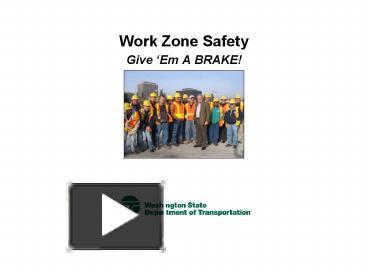 Work Zone Safety presentation | free to download