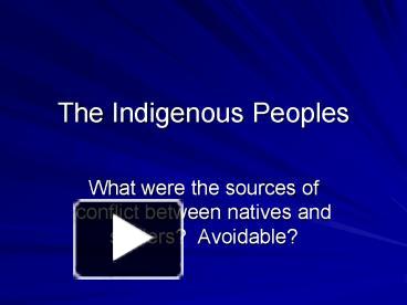 The Indigenous Peoples presentation | free to view