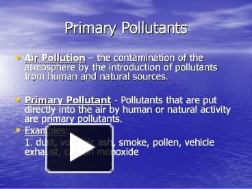 Primary Pollutants presentation | free to download
