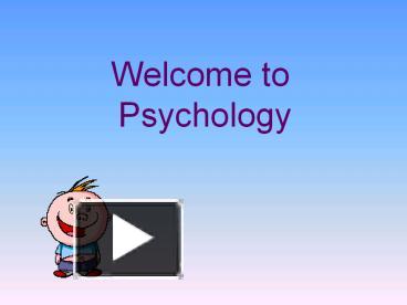 Welcome to Psychology presentation | free to download