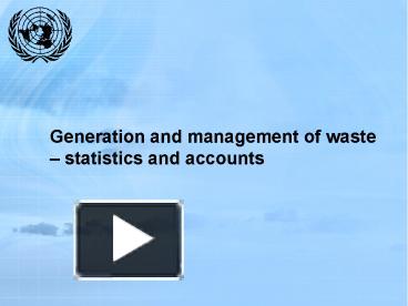 Generation and management of waste presentation | free to download