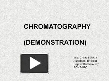 PPT – CHROMATOGRAPHY PowerPoint presentation | free to view - id ...
