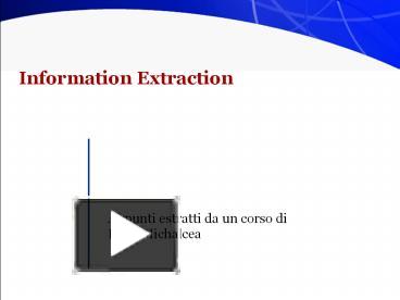 PPT – Information Extraction PowerPoint presentation | free to download ...