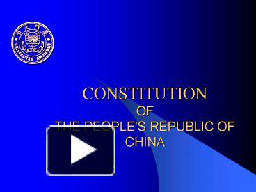 CONSTITUTION OF THE PEOPLE'S REPUBLIC OF CHINA presentation | free to view