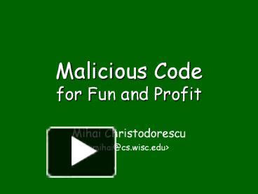 PPT – Malicious Code for Fun and Profit PowerPoint presentation | free ...