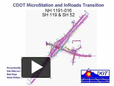 CDOT MicroStation and InRoads Transition presentation | free to view