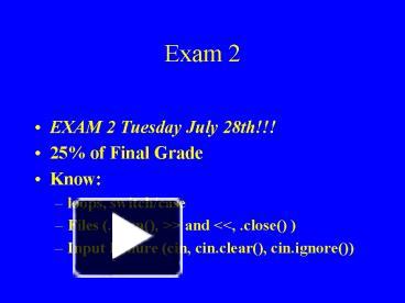 PPT – Exam 2 PowerPoint presentation | free to download - id: 72ffa4-Y2RmO