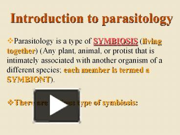 Introduction%20to%20parasitology presentation | free to download
