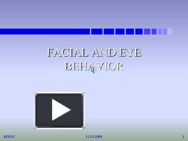 FACIAL AND EYE BEHAVIOR presentation | free to view
