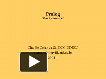 PPT – Prolog PowerPoint presentation | free to download - id: 731135-NDdmZ