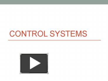 Control Systems presentation | free to view