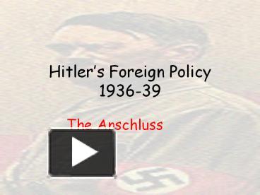 PPT – Hitler PowerPoint presentation | free to view - id: 731bb3-MmViM