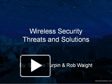 PPT – Wireless Security Threats and Solutions PowerPoint presentation ...