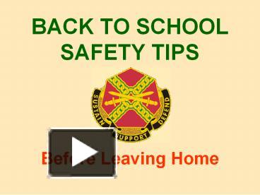 BACK TO SCHOOL SAFETY TIPS presentation | free to view