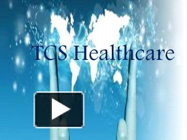 TCS Healthcare presentation | free to download