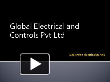 Electrical Panels by GECPL presentation | free to download