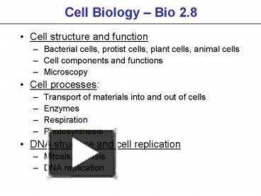 PPT – Cell Biology PowerPoint presentation | free to view - id: 7336aa ...