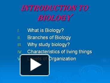 Introduction to Biology presentation | free to view