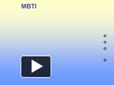 PPT – ??????? ??????? ?????? MBTI PowerPoint presentation | free to ...