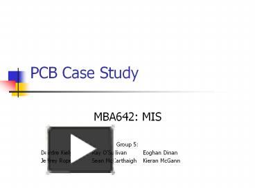 PCB Case Study presentation | free to view