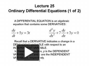 Lecture 25 Ordinary Differential Equations (1 of 2) presentation | free ...
