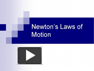 PPT – Newton PowerPoint presentation | free to download - id: 735833-YTUwO