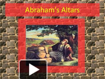 Abraham's Altars presentation | free to download