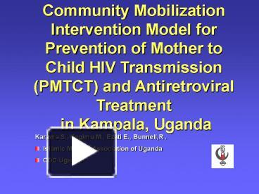 Community Mobilization Intervention Model for Prevention of Mother to ...