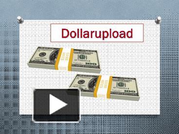 Dollarupload.com presentation | free to download