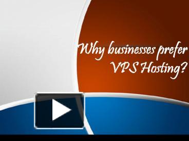 PPT – Why business prefer vps hosting PowerPoint presentation | free to ...