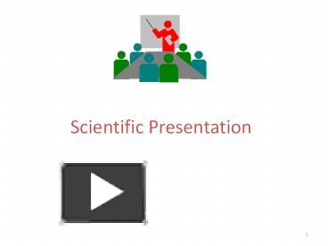 What is a Scientific Presentation ? (1) presentation | free to download