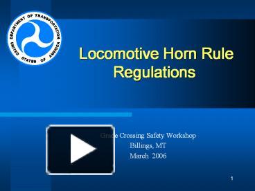 Locomotive Horn Rule Regulations presentation | free to view
