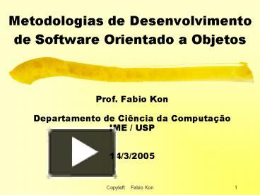 PPT – Metodologias de Desenvolvimento de Software Orientado a Objetos ...