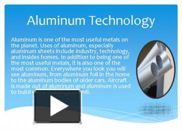 PPT – Aluminum Technology PowerPoint presentation | free to download ...