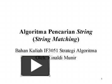 PPT – Algoritma Pencarian String (String Matching) PowerPoint ...