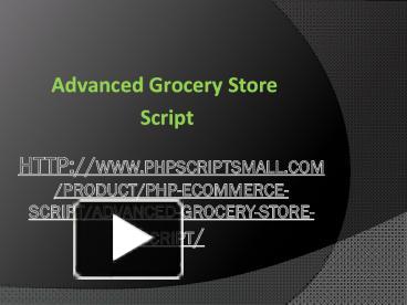 PPT – Grocery Store Script PowerPoint presentation | free to download ...