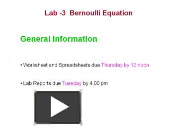 Lab -3 Bernoulli Equation presentation | free to download