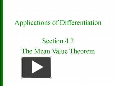 Section 4.2 The Mean Value Theorem presentation | free to view