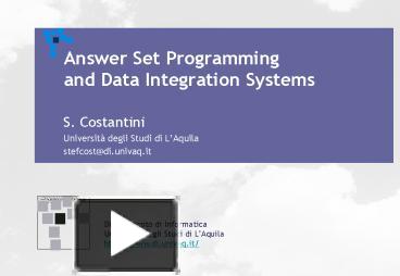 PPT – Answer Set Programming and Data Integration Systems PowerPoint ...