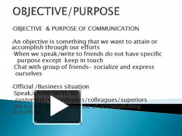 OBJECTIVE/PURPOSE presentation | free to view