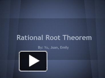 Rational Root Theorem presentation | free to view