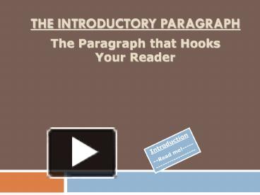 The Introductory Paragraph presentation | free to view