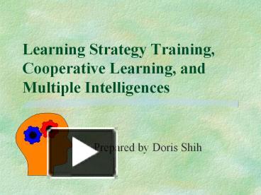 PPT – Learning Strategy Training, Cooperative Learning, and Multiple ...