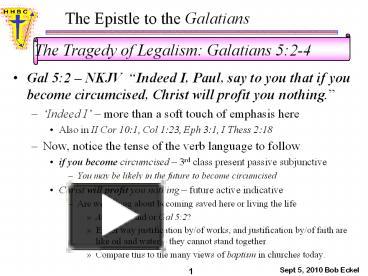 PPT – Gal 5:2 PowerPoint presentation | free to download - id: 7422a8-NjY4Y