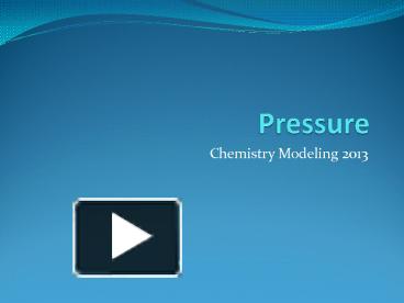 PPT – Pressure PowerPoint presentation | free to download - id: 743288 ...