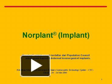 PPT – Norplant PowerPoint presentation | free to download - id: 7434a5 ...