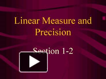 Linear Measure and Precision presentation | free to download