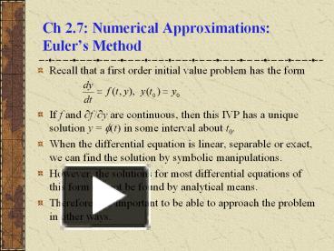 PPT – Ch 2.7: Numerical Approximations: Euler PowerPoint presentation ...