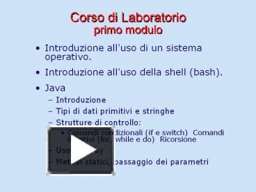 PPT – Corso di Laboratorio primo modulo PowerPoint presentation | free ...