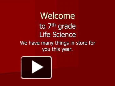 to 7th grade Life Science presentation | free to view